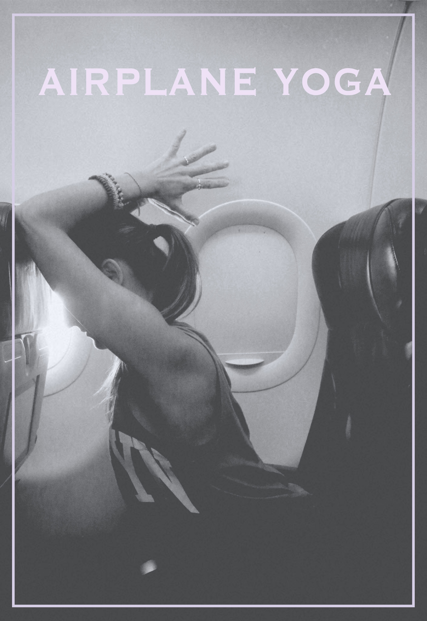 AIRPLANE YOGA | WholisticMindfulLife